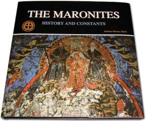Book Maronites, History and Constants, Antoine Emile Khoury Harb
