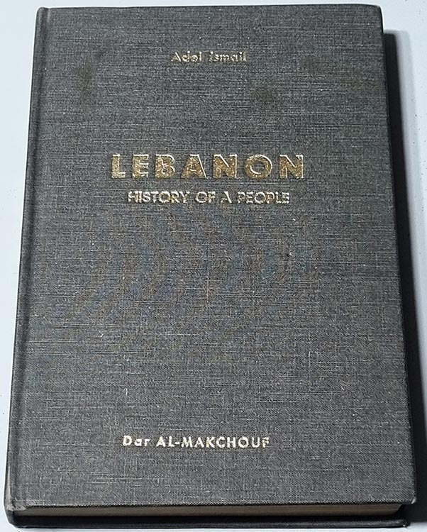 Book Lebanon History of a People Adel Ismail, Shereen Khairallah